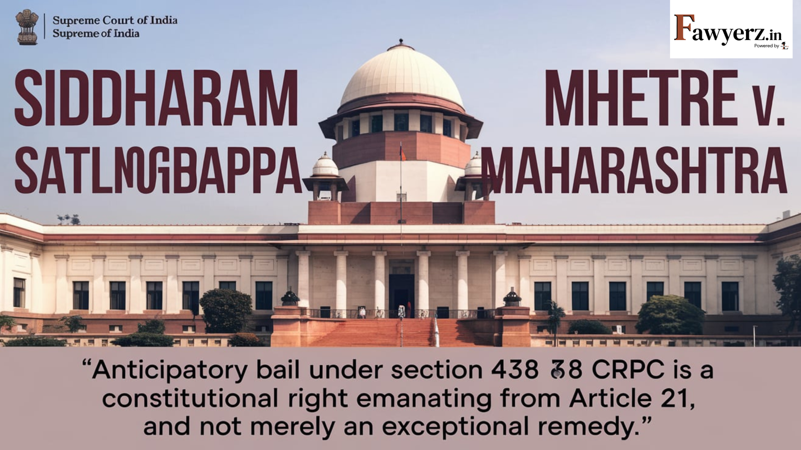 Siddharam Satlingappa Mhetre V. State Of Maharashtra 2011 (Case Summary)