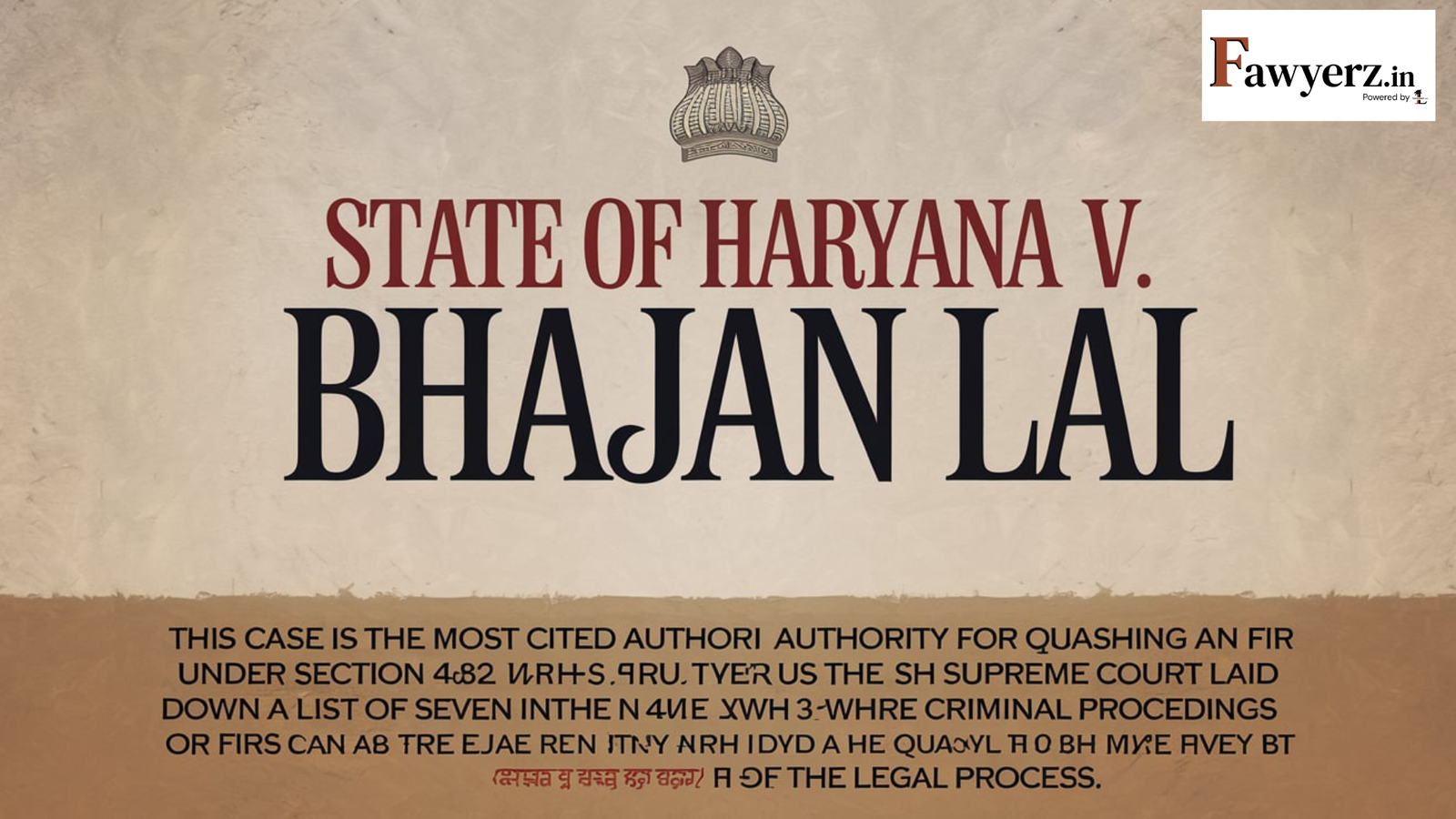 State Of Haryana V. Bhajan Lal 1992 (Case Summary)